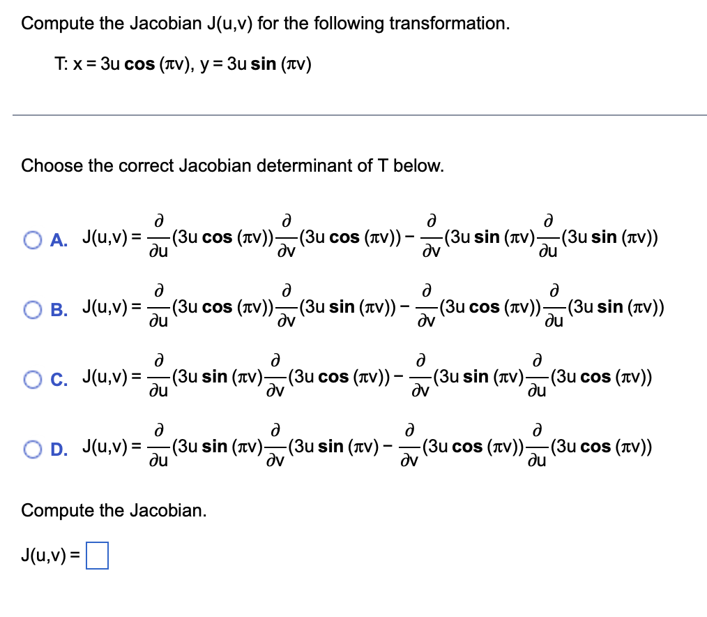 Solved Compute the Jacobian J(u,v) for the following | Chegg.com