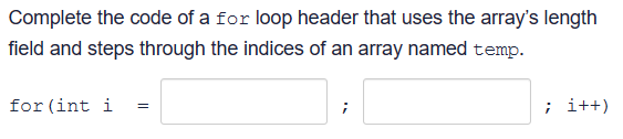 Solved Complete The Code Of A For Loop Header That Uses The 