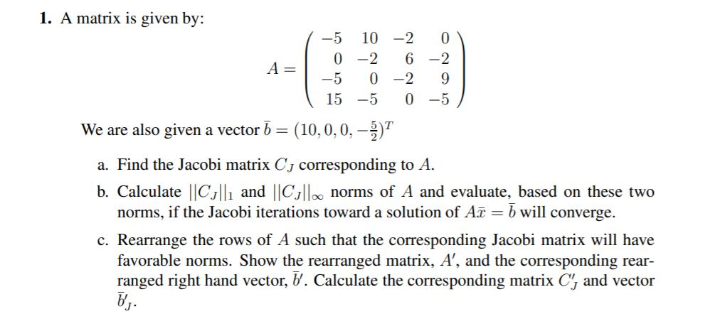 1. A matrix is given by: -5 10-2 0 0-2 6 -2 A = -5 0 | Chegg.com