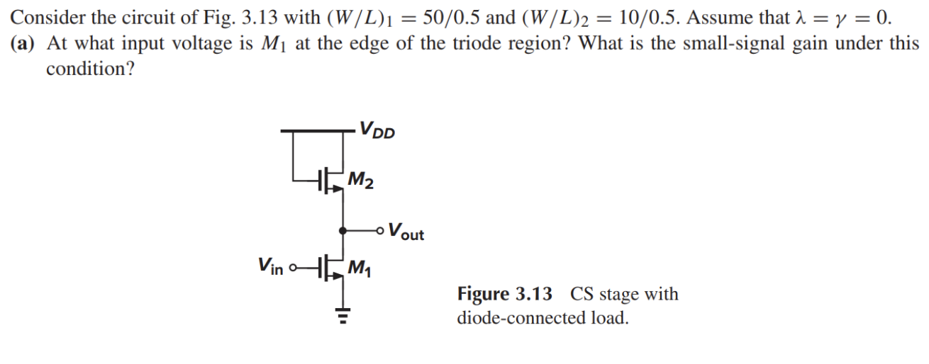 Solved Consider the circuit of Fig. 3.13 with (W/L)1=50/0.5 | Chegg.com
