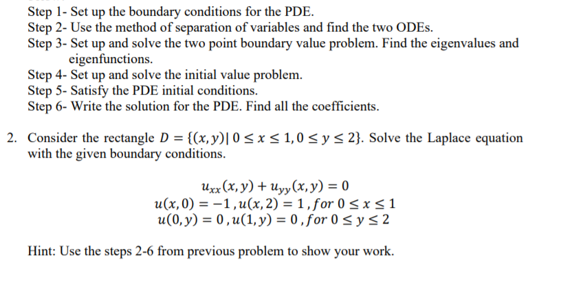 Solved Step 1- Set up the boundary conditions for the PDE. | Chegg.com