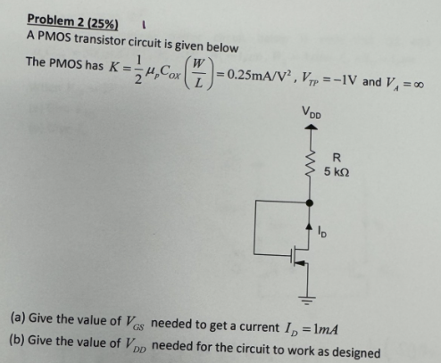 Solved Problem 2 (25%) ﻿IA PMOS transistor circuit is given | Chegg.com