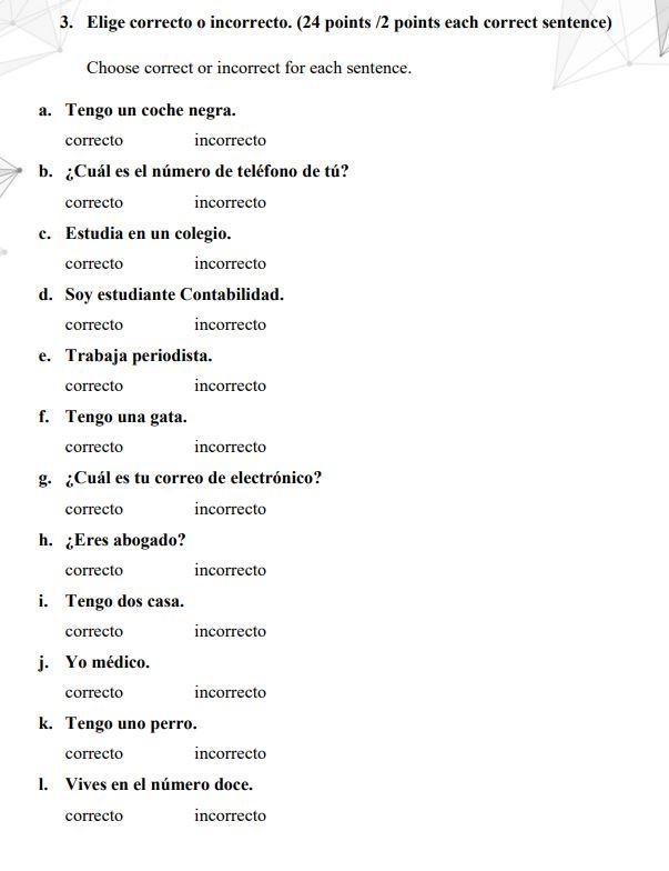 3. Elige correcto o incorrecto. (24 points /2 points | Chegg.com