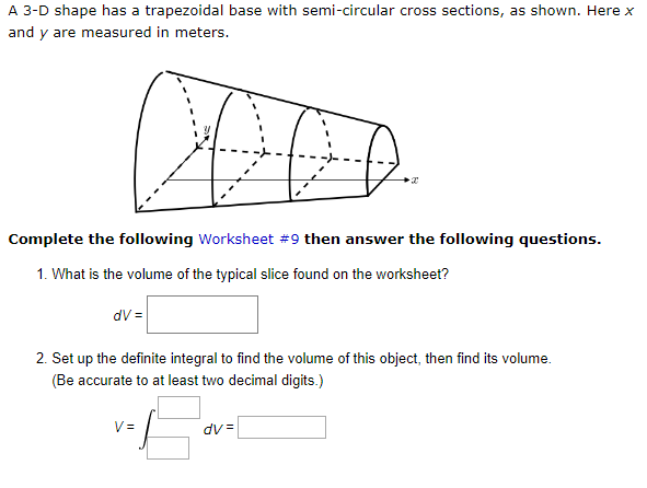 Solved A 3-D shape has a trapezoidal base with semi-circular | Chegg.com