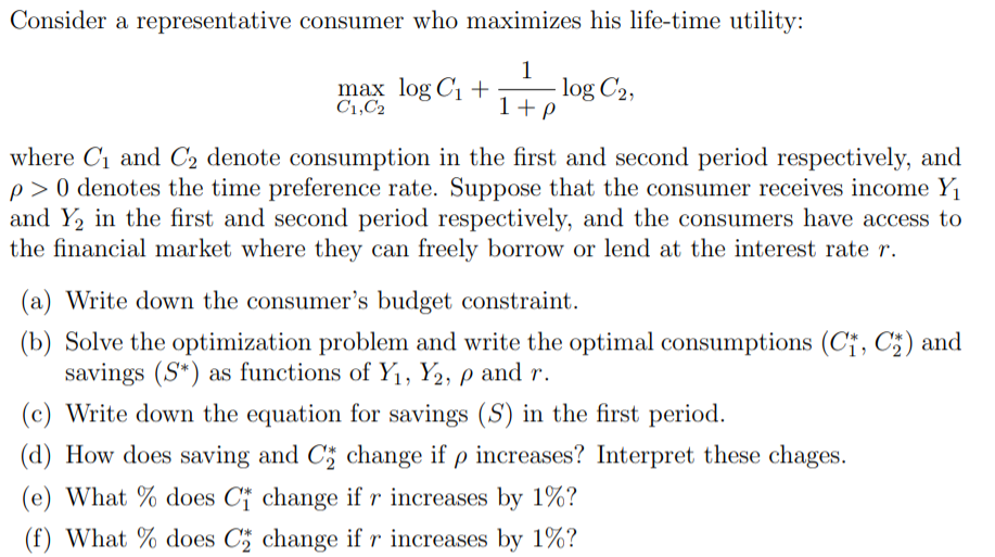 Solved Consider a representative consumer who maximizes his | Chegg.com