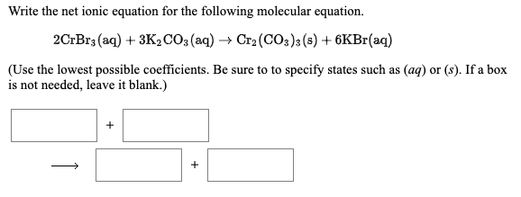Solved Write the net ionic equation for the following | Chegg.com