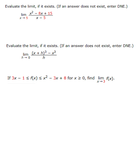 Solved Evaluate The Limit If It Exists If An Answer Does 0366