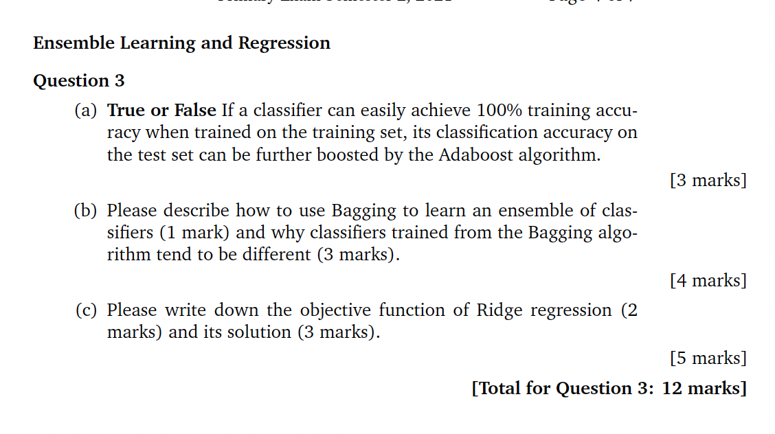 Solved Ensemble Learning and Regression Question 3 (a) True | Chegg.com