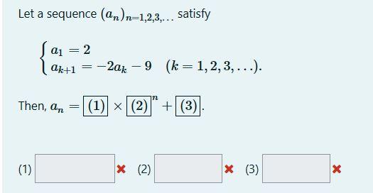 Solved Let a sequence (an)n=1,2,3,… satisfy | Chegg.com