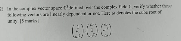 Solved In the complex vector space C3 defined over the | Chegg.com