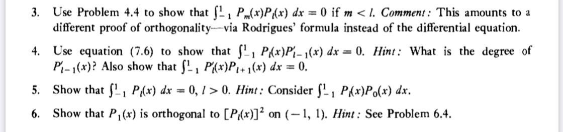 Solved 3. 4. Use Problem 4.4 to show that SP, P(x)P.(x) dx = | Chegg.com