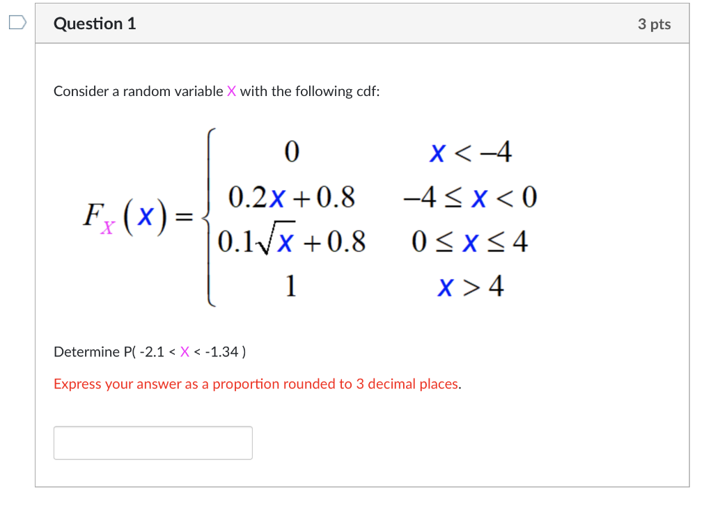 Solved Question 1 3 pts Consider a random variable X with | Chegg.com