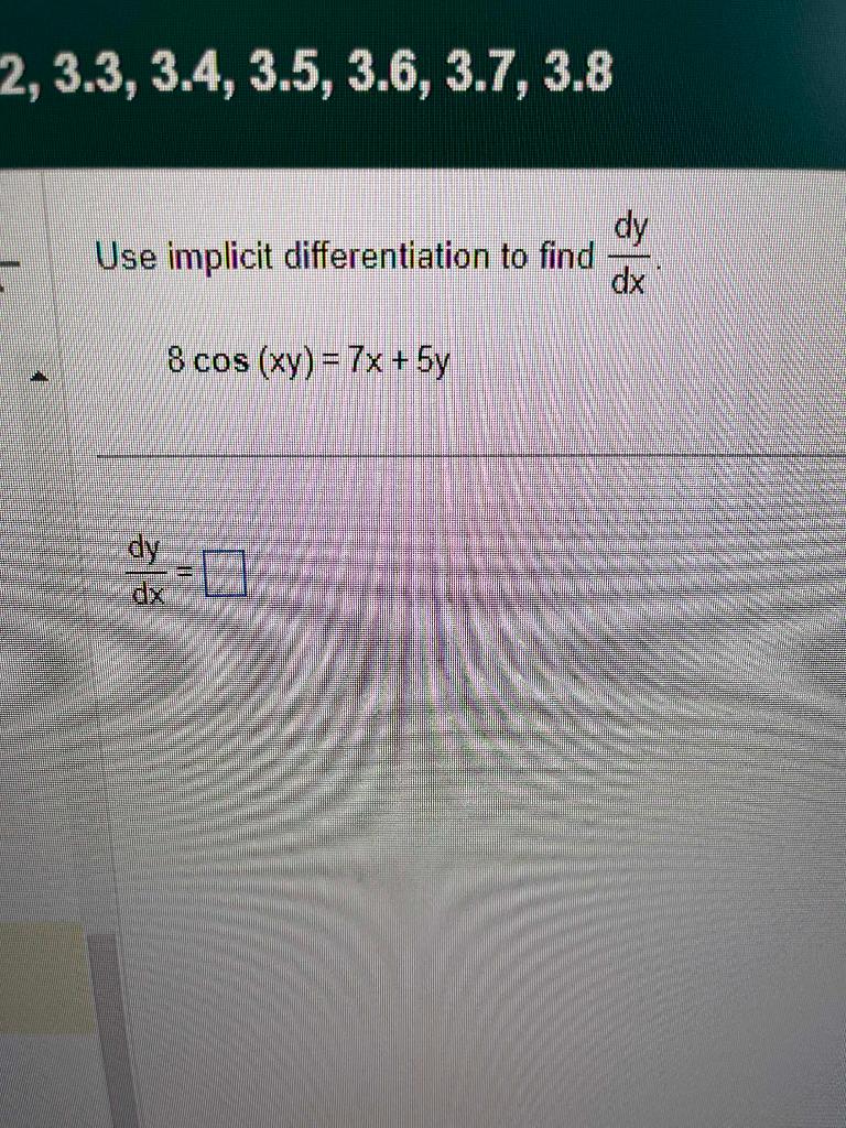 Solved Use implicit differentiation to find dxdy. | Chegg.com