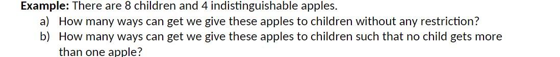 Solved Example: There are 8 children and 4 indistinguishable | Chegg.com