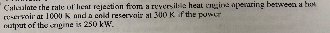 Solved Calculate the rate of heat rejection from a | Chegg.com