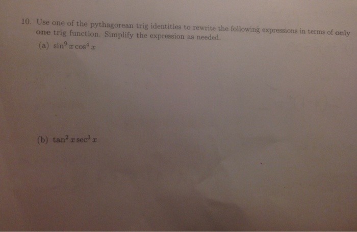 Solved Use one of the pythagorean trig identities to rewrite | Chegg.com