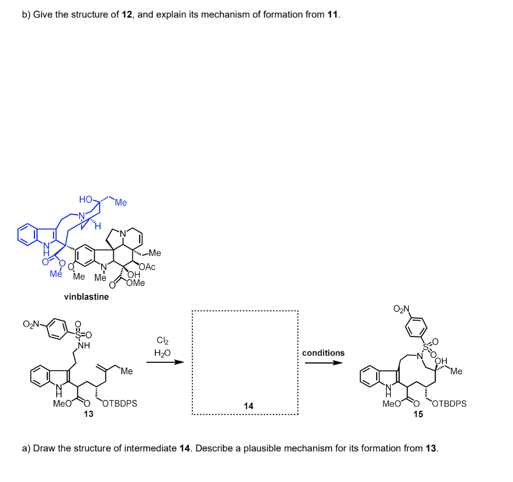 Solved Question #2: (20 points) HO "Me Vinblastine (VBL), | Chegg.com