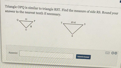 Solved Triangle OPQ is similar to triangle RST. Find the | Chegg.com
