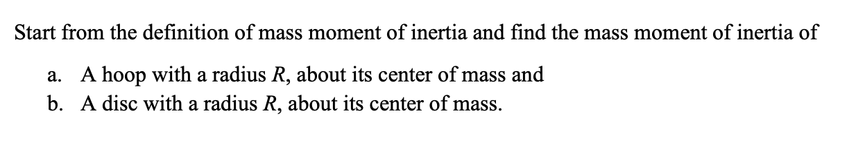 Solved Start from the definition of mass moment of inertia | Chegg.com