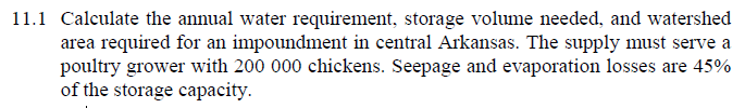 Solved 11.1 Calculate the annual water requirement, storage | Chegg.com