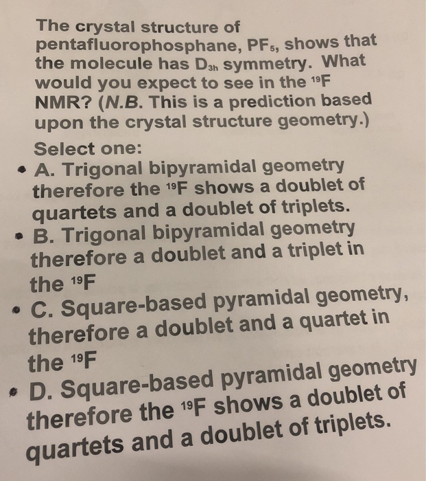 Solved The crystal structure of pentafluorophosphane, PFs, | Chegg.com