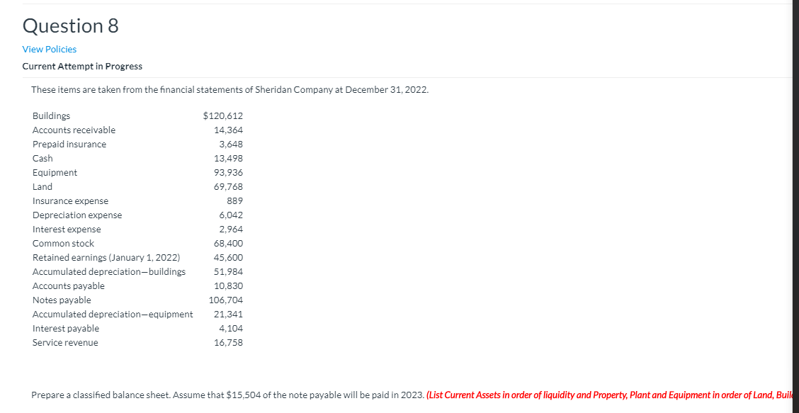 Solved Question 8 View Policies Current Attempt in Progress | Chegg.com