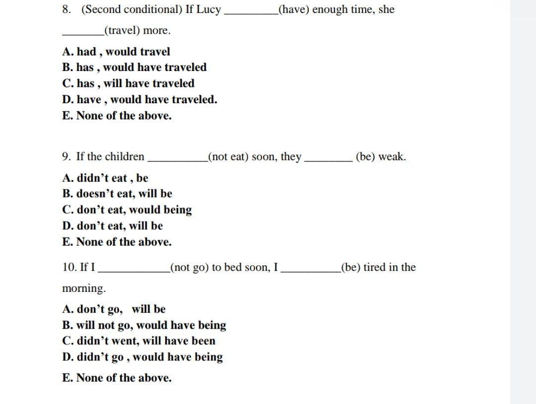 Solved 8. (Second conditional) If Lucy (have) enough time, | Chegg.com