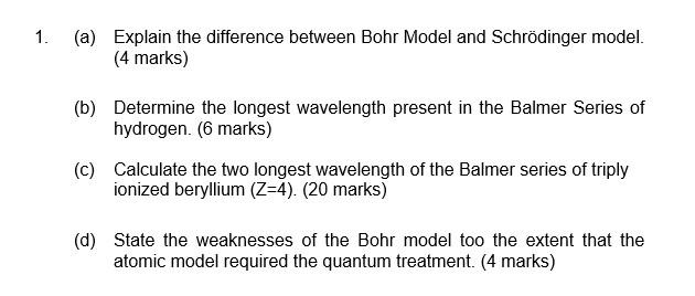 Solved 1. (a) Explain the difference between Bohr Model and | Chegg.com