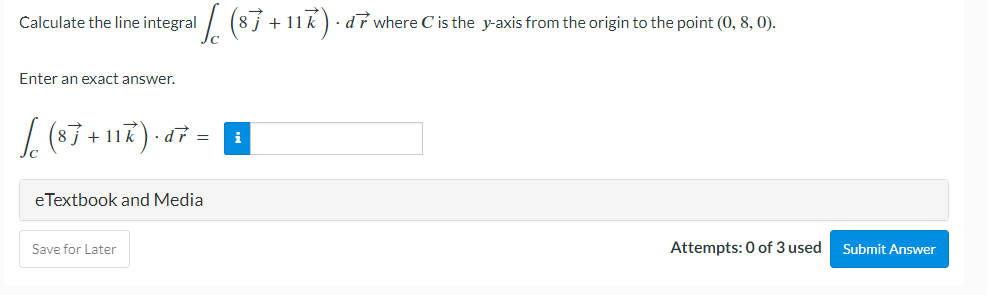 [Solved]: Calculate the line integral ( int_{C}(8 vec{j