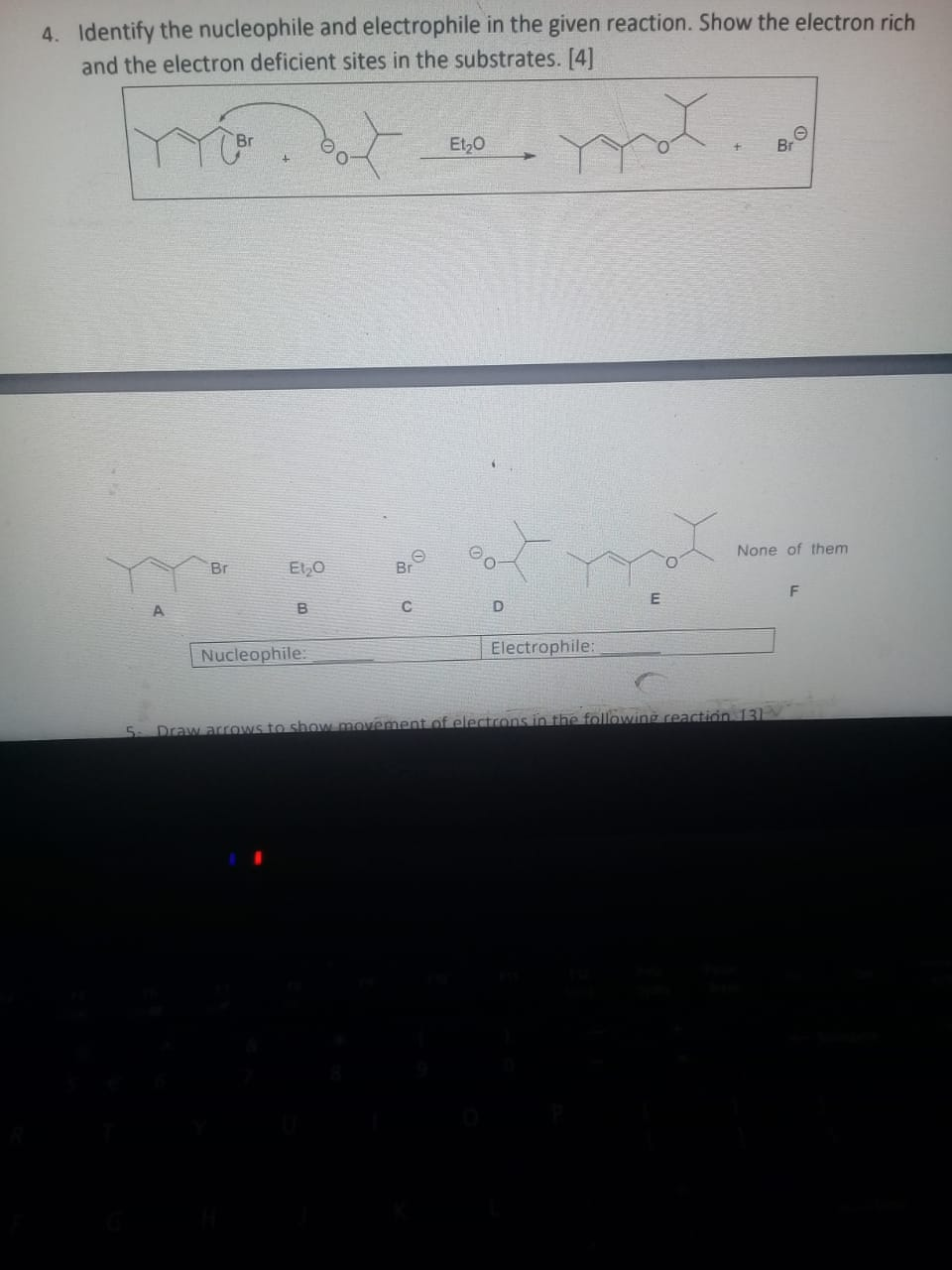 Solved 4. Identify the nucleophile and electrophile in the | Chegg.com