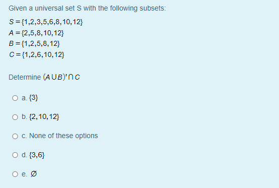 Solved Given a universal set S with the following subsets: | Chegg.com