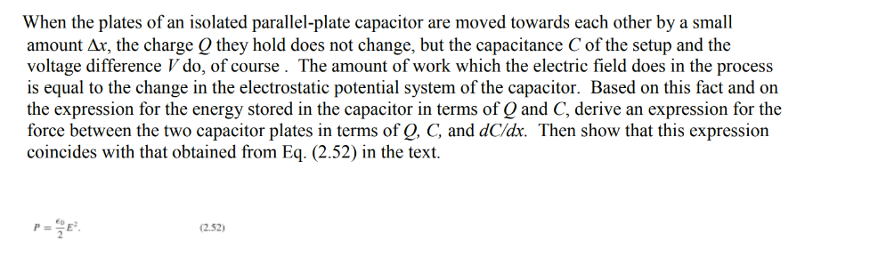 Solved When the plates of an isolated parallel-plate | Chegg.com