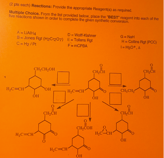 Solved (2 pts each) Reactions: Provide the appropriate | Chegg.com