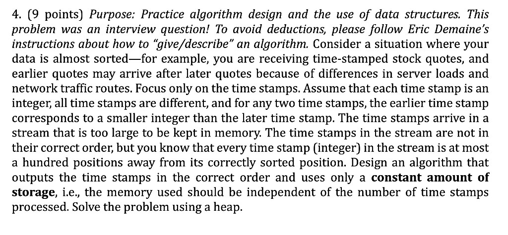 4. ( 9 points) Purpose: Practice algorithm design and | Chegg.com