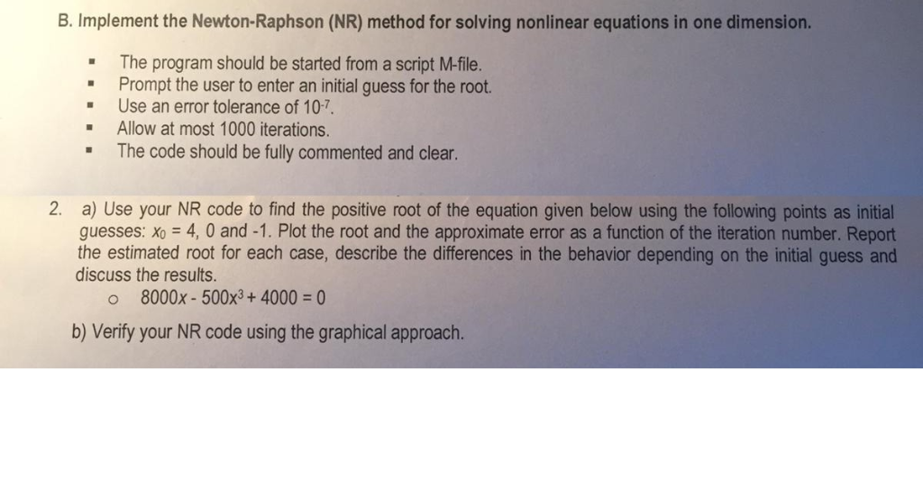 Solved B. Implement the Newton-Raphson (NR) method for | Chegg.com