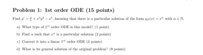 Solved Problem 1: 1st order ODE (15 points) Find y' - ! +ry2 | Chegg.com