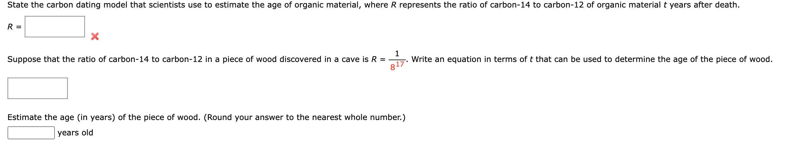 Solved State the carbon dating model that scientists use to | Chegg.com