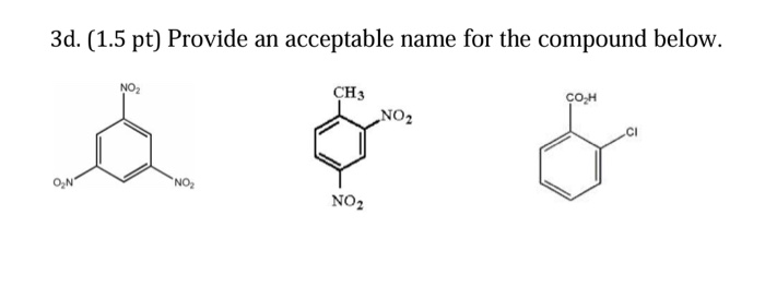 Solved Provide an acceptable name for the compound below. | Chegg.com