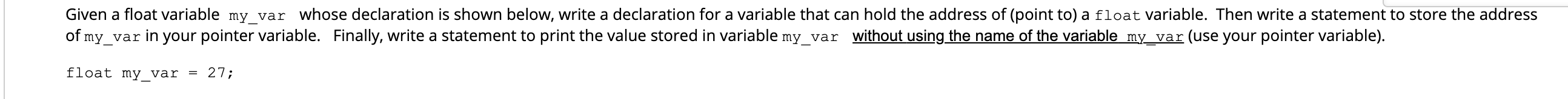 Solved float my_var =27; | Chegg.com
