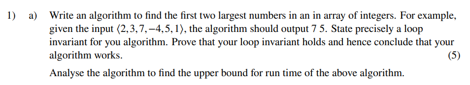 Solved 1) a) Write an algorithm to find the first two | Chegg.com
