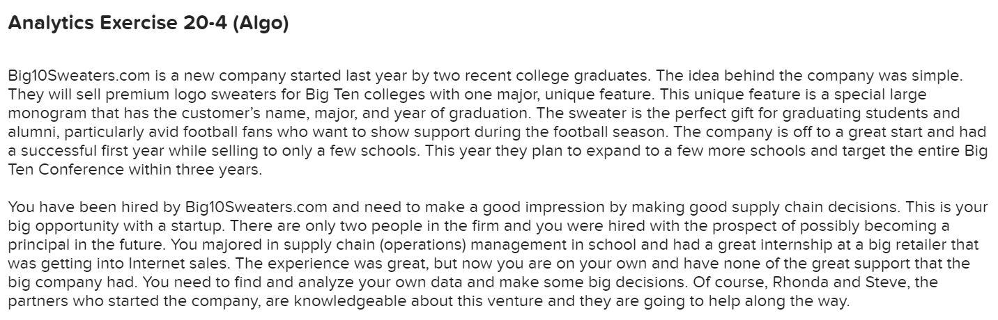 Solved Analytics Exercise 20-4 (Algo) Big1OSweaters.com is a | Chegg.com
