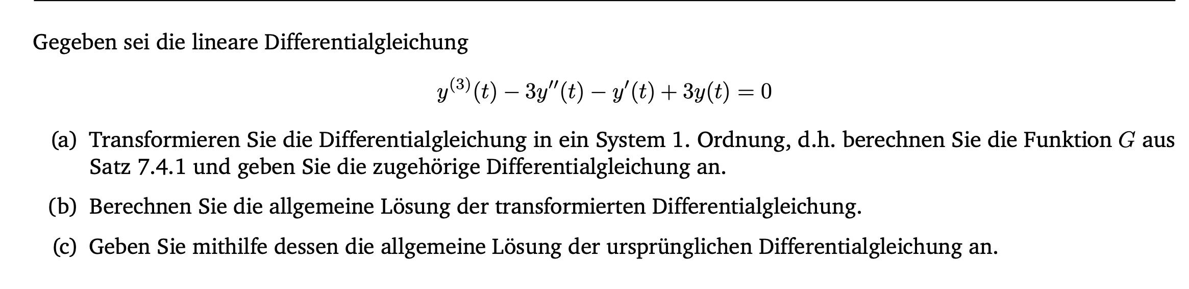 The linear differential equation is giveny(3)(t) − | Chegg.com