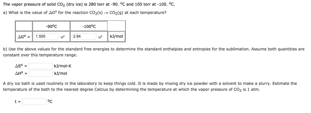 Solved The vapor pressure of solid CO2 (dry ice) is 280 torr | Chegg.com