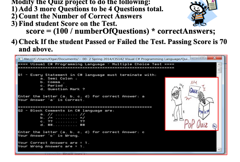 Solved package mcquizusingmethods; // 1) Import the Classes | Chegg.com