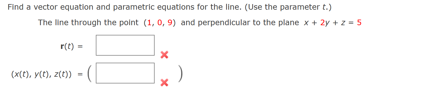 Solved Find vector equation and parametric equations for the | Chegg.com