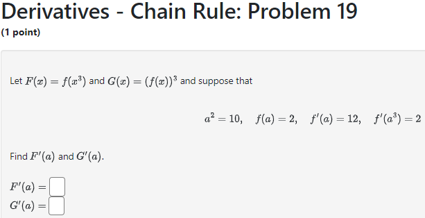 Solved Derivatives - Chain Rule: Problem 19 (1 point) Let | Chegg.com