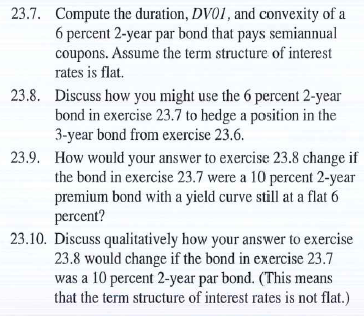 Solved 23.6. Compute the duration, DV01, and convexity of a | Chegg.com