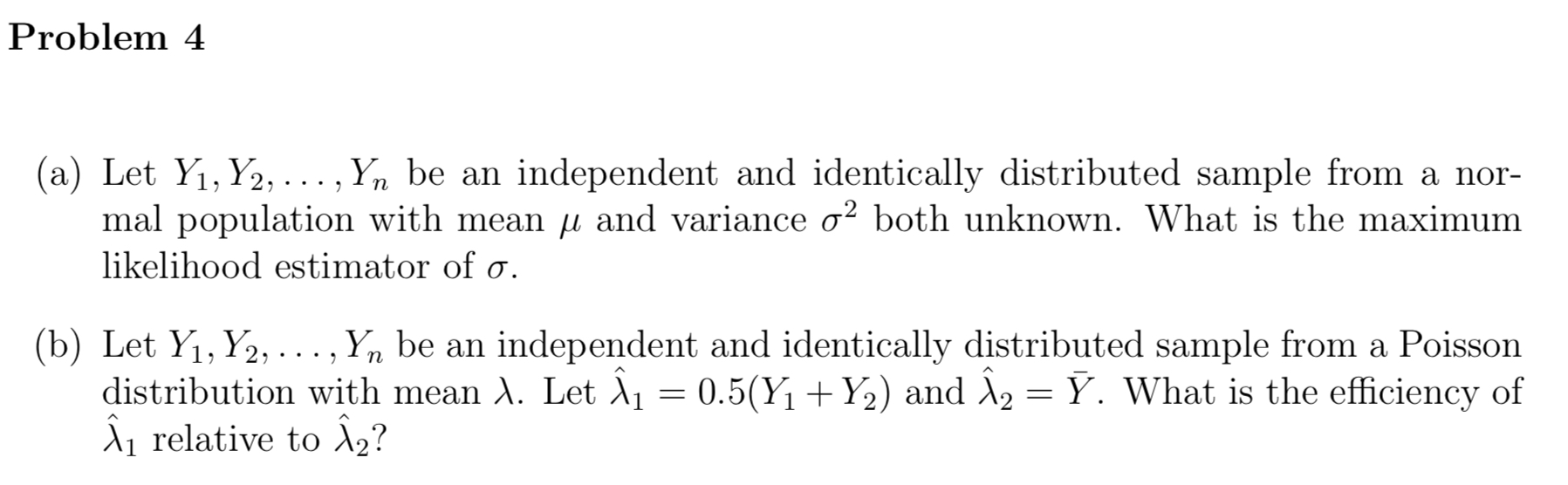Solved (a) Let Y1,Y2,…,Yn be an independent and identically | Chegg.com