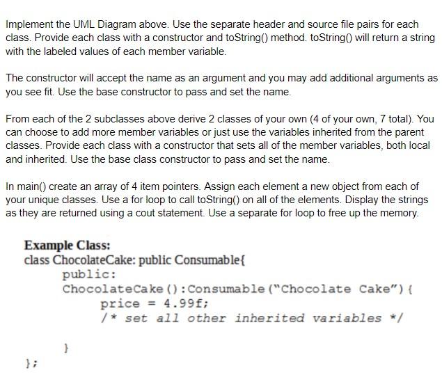 Solved Implement the UML Diagram above. Use the separate | Chegg.com
