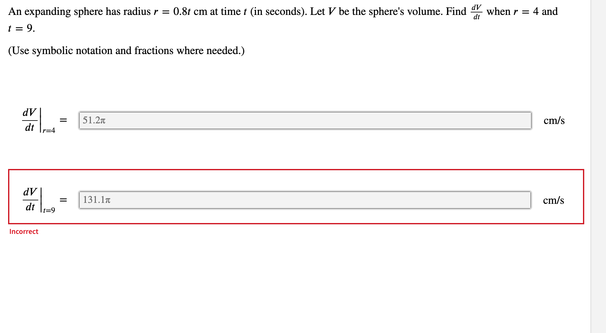 Solved An expanding sphere has radius r=0.8t cm at time t | Chegg.com